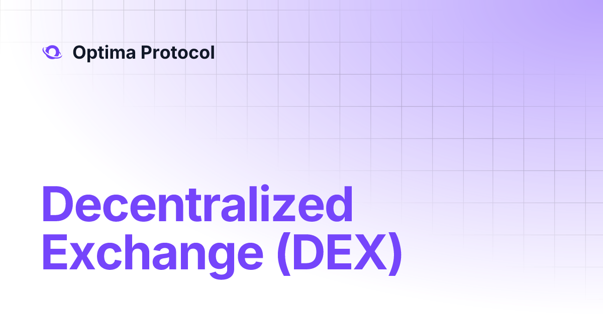 Decentralized Exchange (DEX) | Optima Protocol